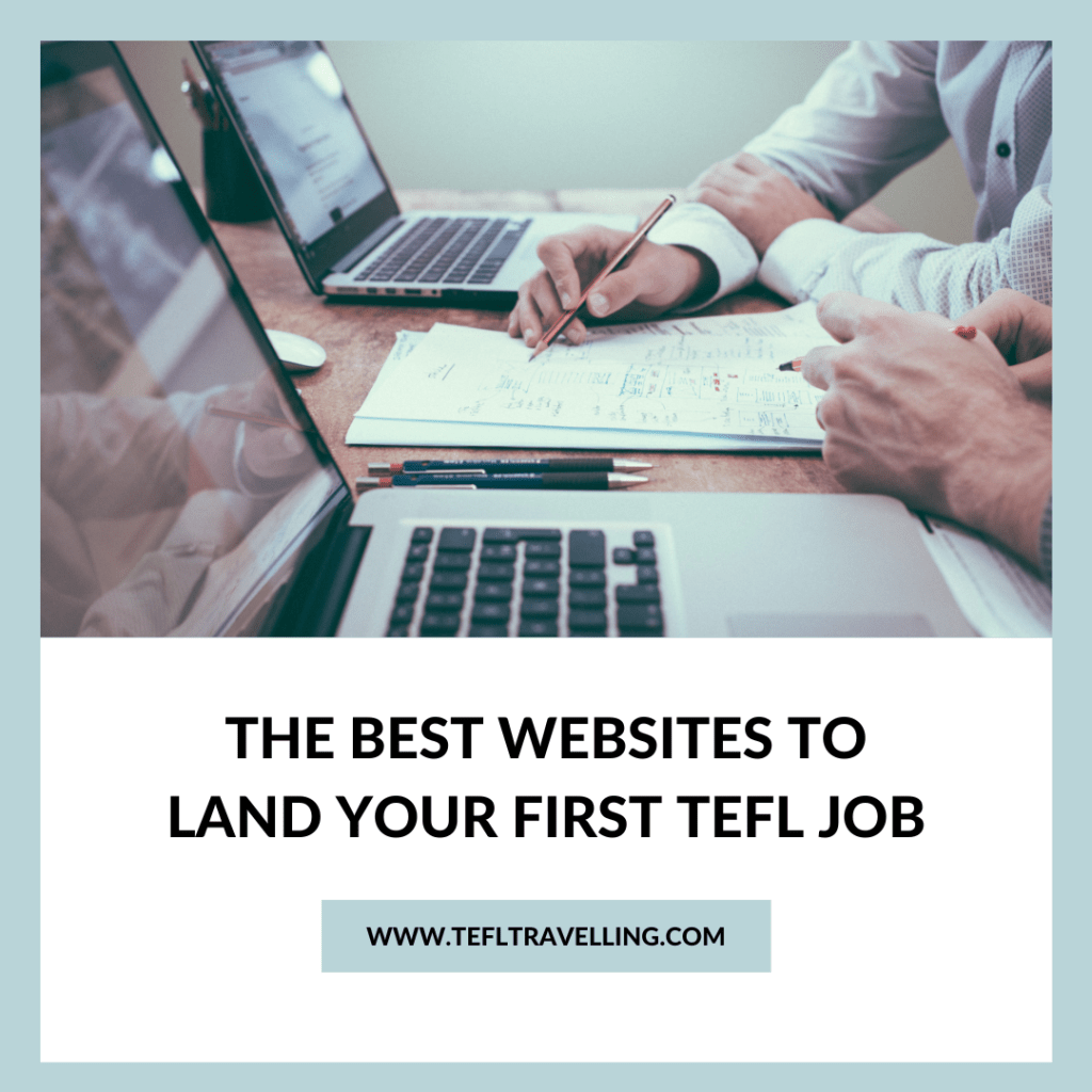The Best Websites to Land Your First TEFL Job – tefltravelling