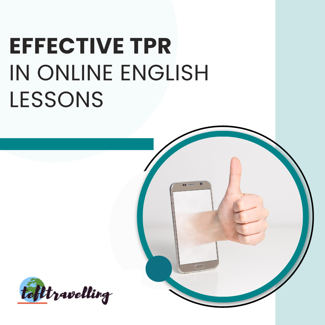 Effective TPR in Online English Lessons – tefltravelling