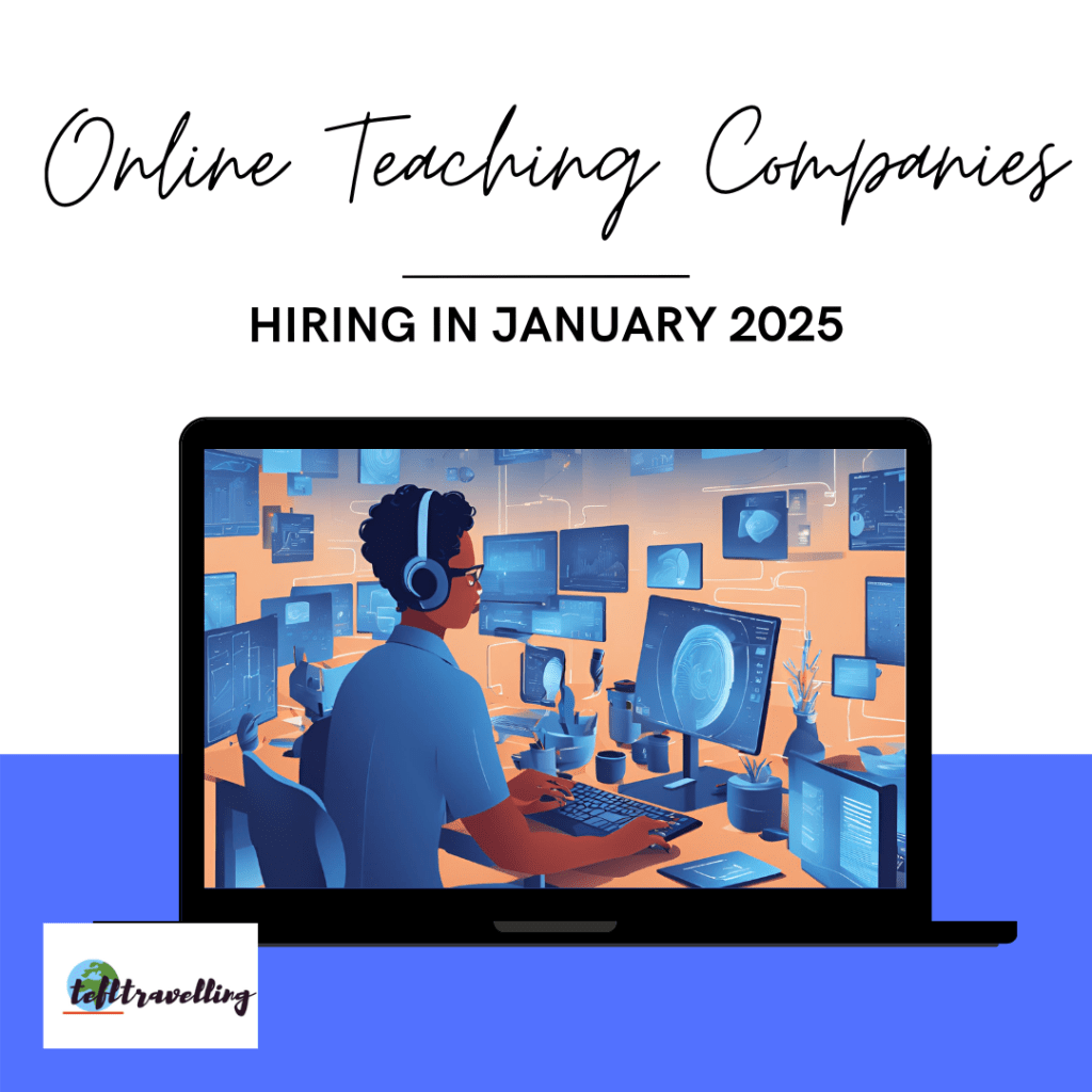 January 2025: 5 Companies Looking for Online Teachers – tefltravelling